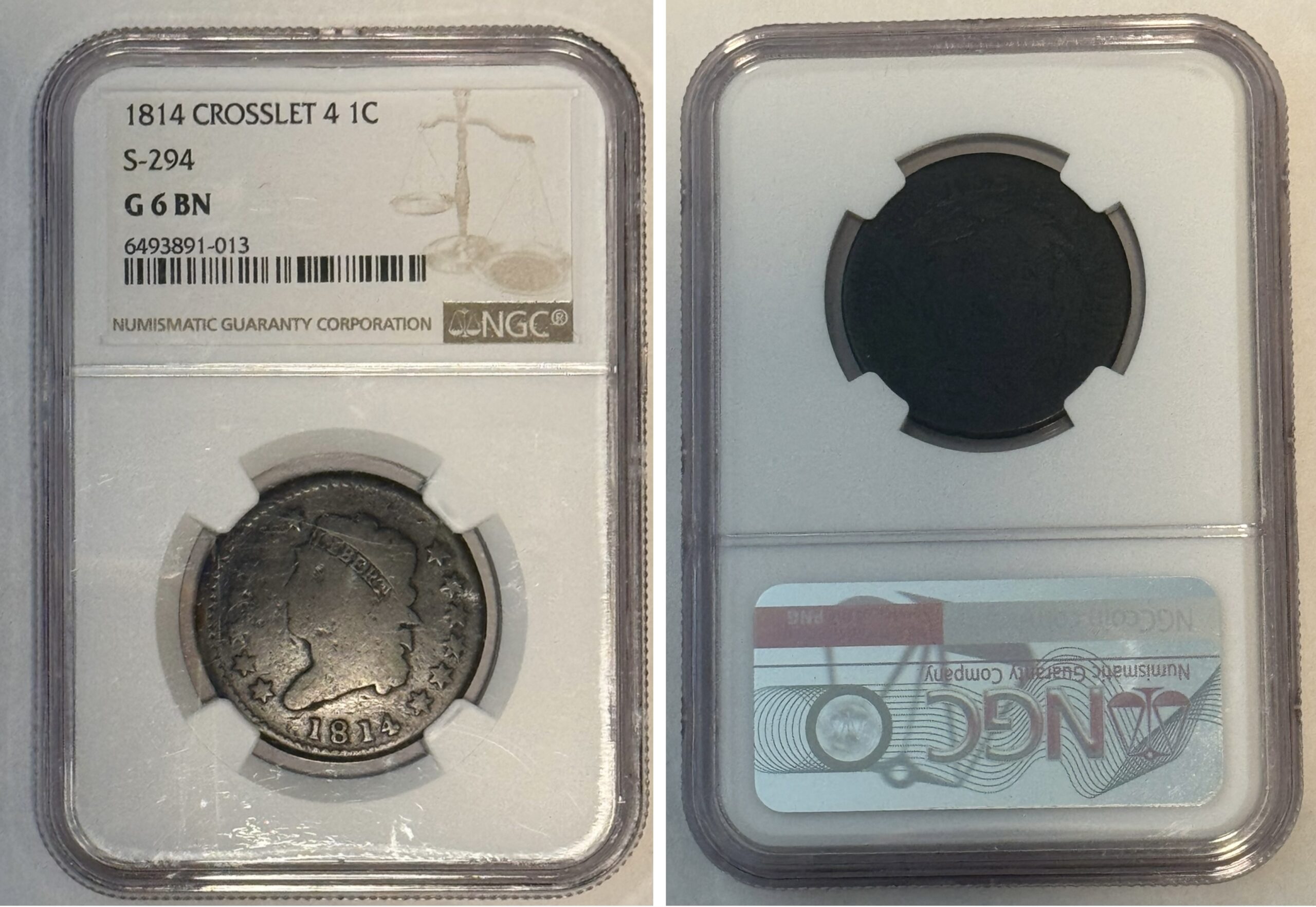 1814 Crosslet 4 1C S-294 NGC G 6 BN